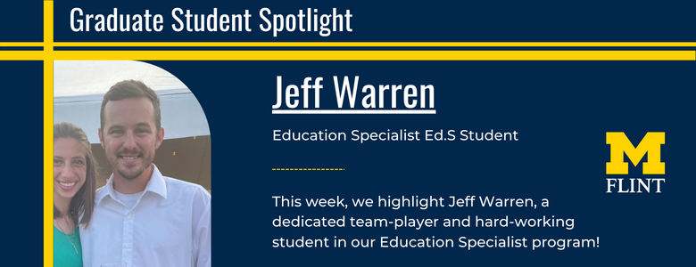 Graduate Student Spotlight– Jeff Warren | Graduate Programs