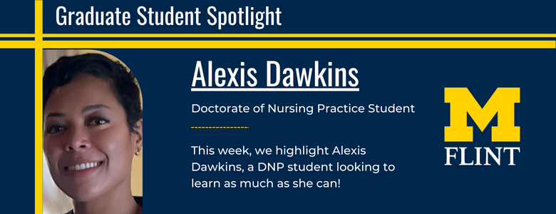 Graduate Student Spotlight– Alexis Dawkins | Graduate Programs
