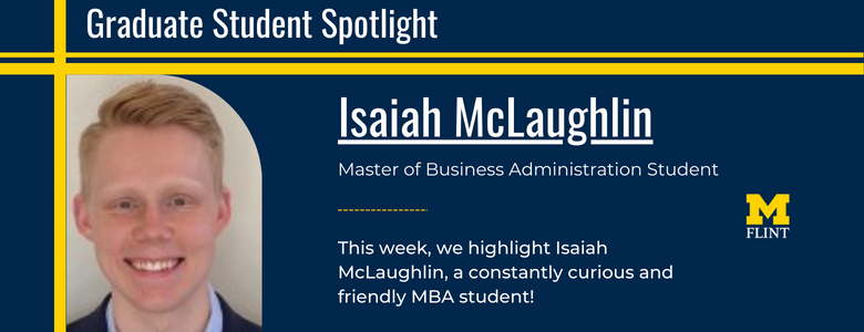 Graduate Student Spotlight- Isaiah McLaughlin | Graduate Programs