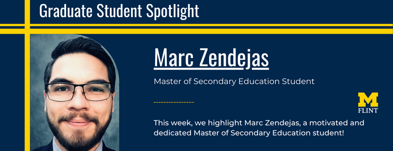 Graduate Student Spotlight– Master of Secondary Education Student, Marc ...