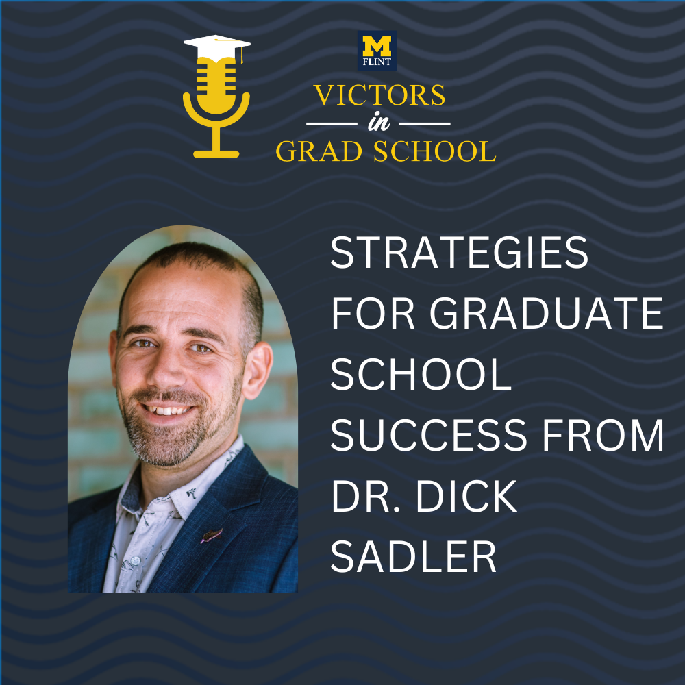 Strategies for Graduate School Success from Dr. Dick Sadler – Graduate ...